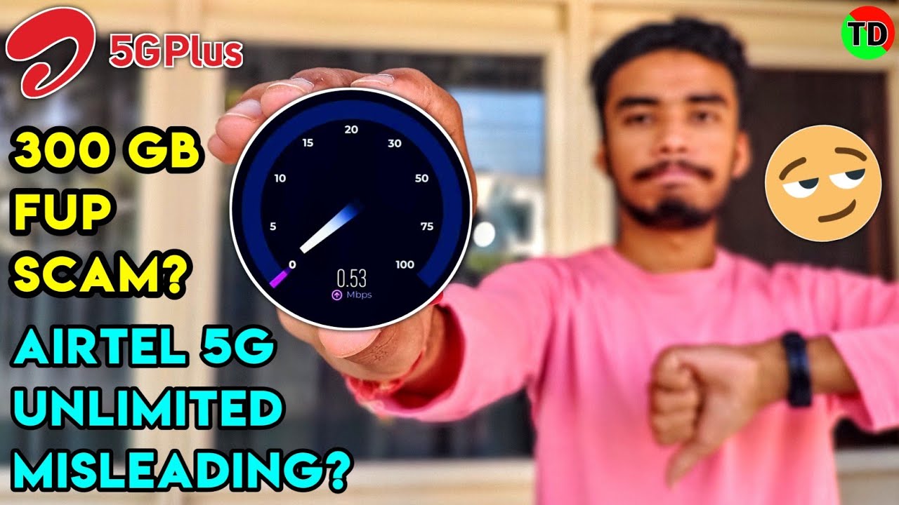 Airtel Unlimited 5G Is A Lie 🚫 | Revealing Airtel 5G Unlimited Offer With Hidden 300 GB FUP ...