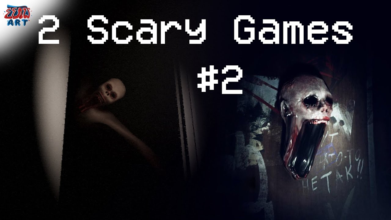 Scary Games Part 2 - Horror Indie Games - YouTube