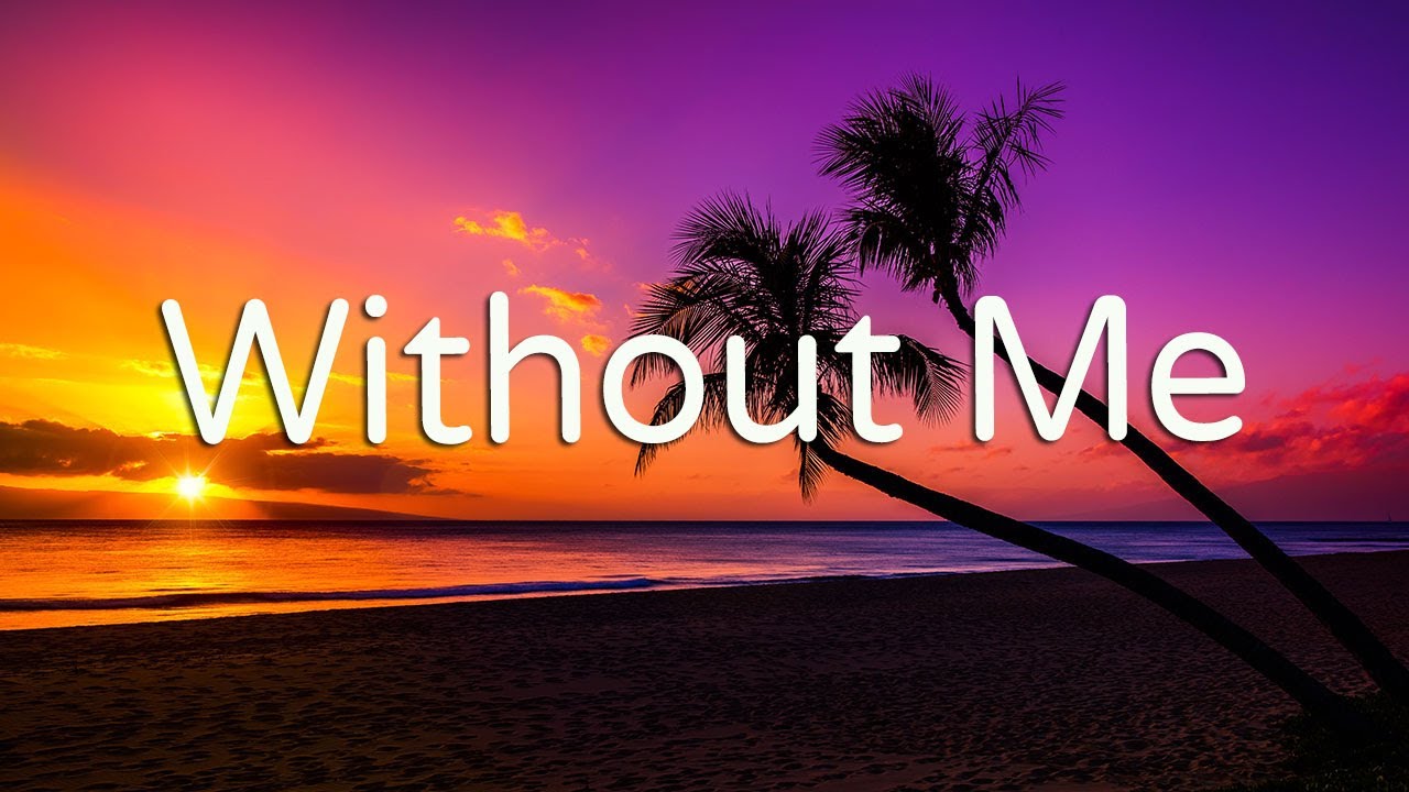 Halsey - Without Me (Mix Lyrics) - Halsey, Selena Gomez, Rihanna, Dua ...
