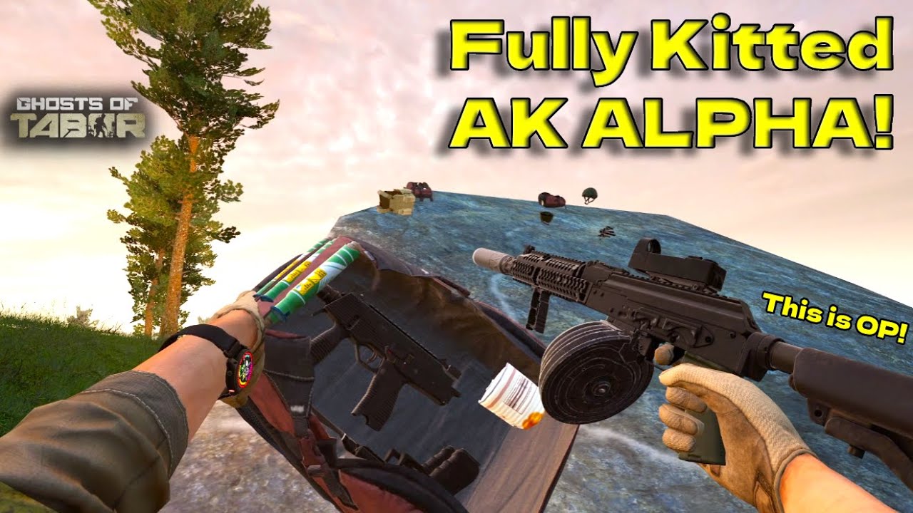 THE AK ALPHA SLAPS! Ghosts of Tabor - YouTube