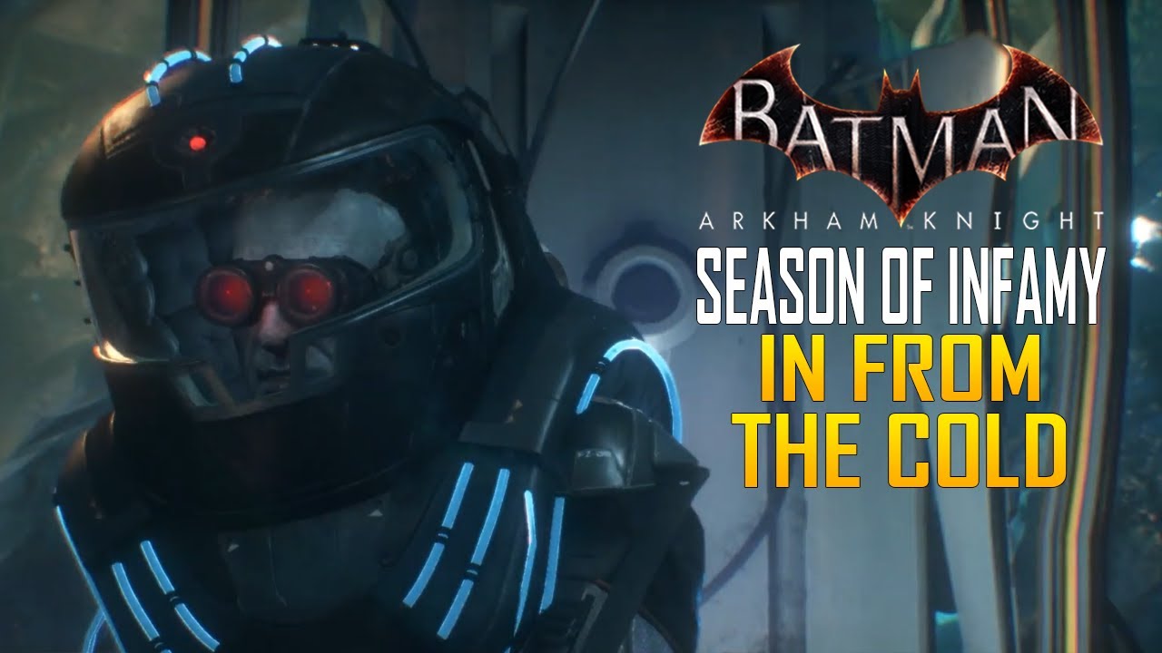 Batman Arkham Knight : In From the Cold - Mr. Freeze - (Season of ...