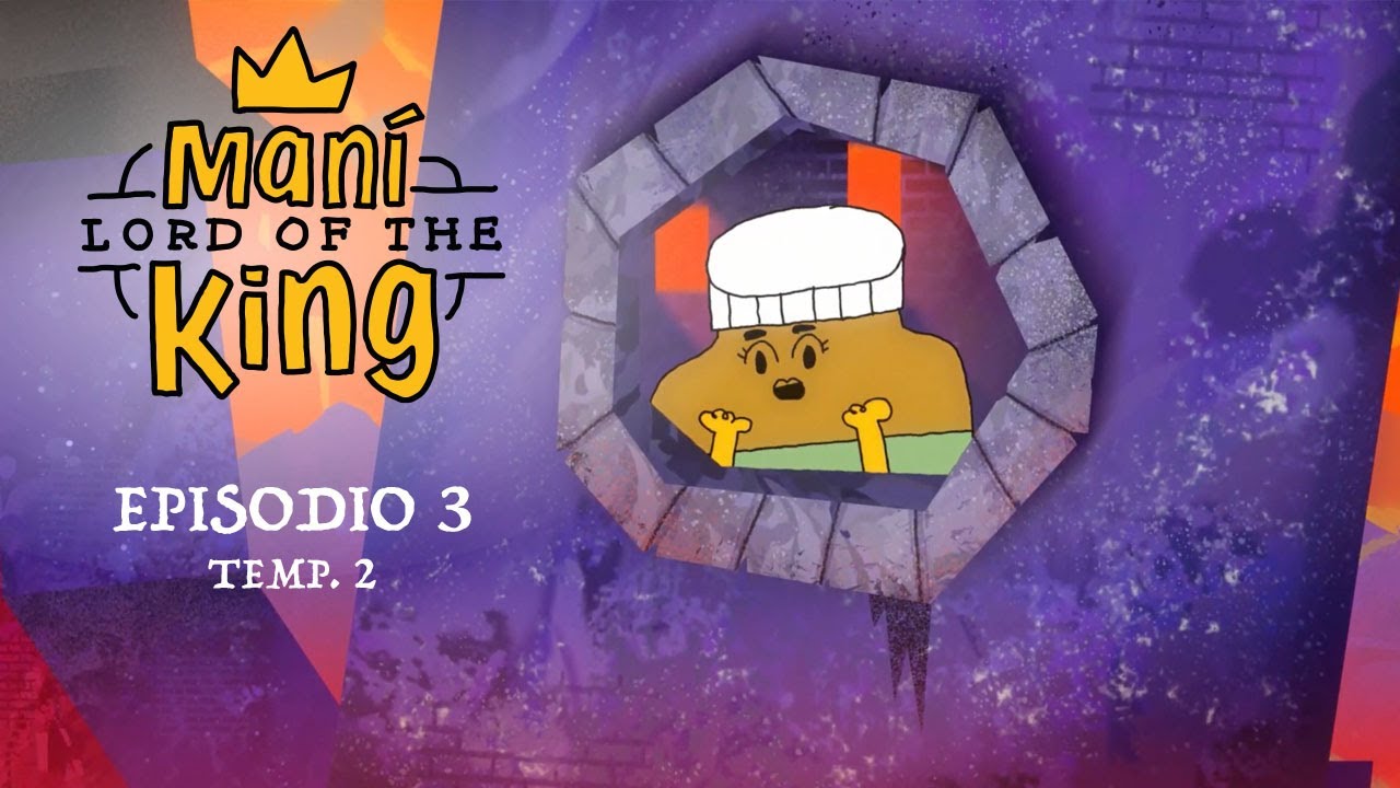 Maní Lord Of The King | Episodio 3 T2 - YouTube