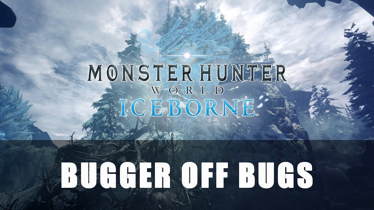 MHW Iceborne: Bugger Off Bugs - YouTube