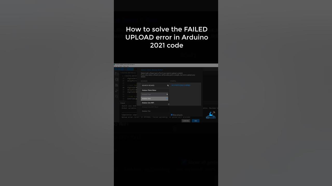 How to solve the *FAILED TO UPLOAD* error when using the new Arduino IDE 2021. - YouTube