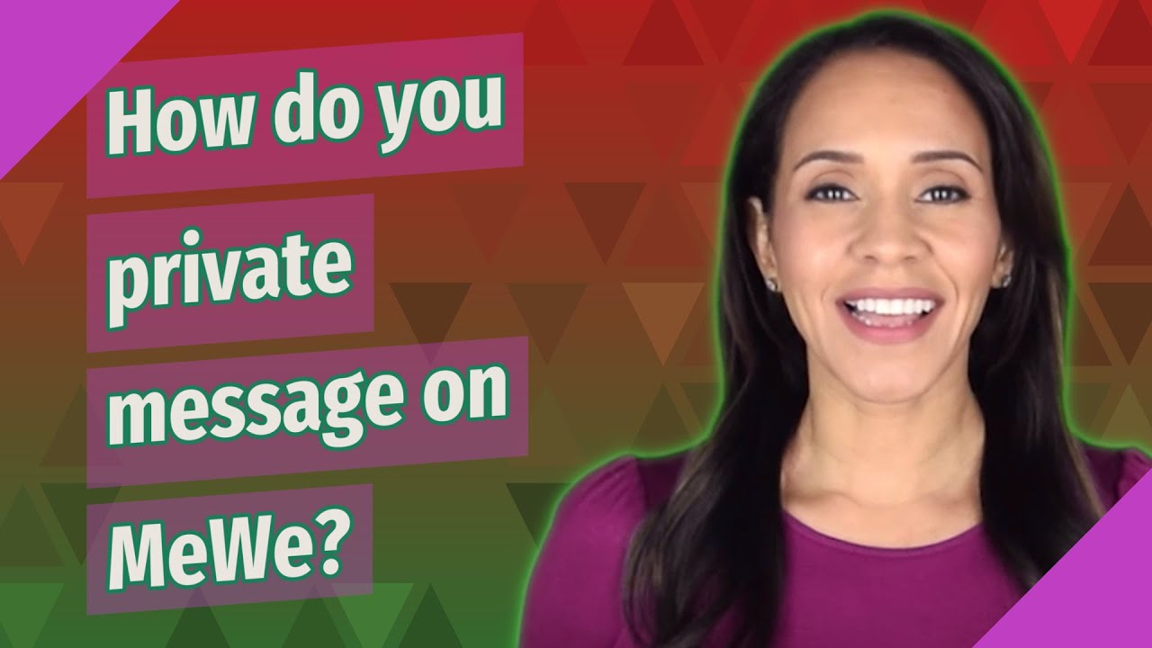 How Do You Private Message On MeWe YouTube how-do-you-private-message-on-mewe-youtube