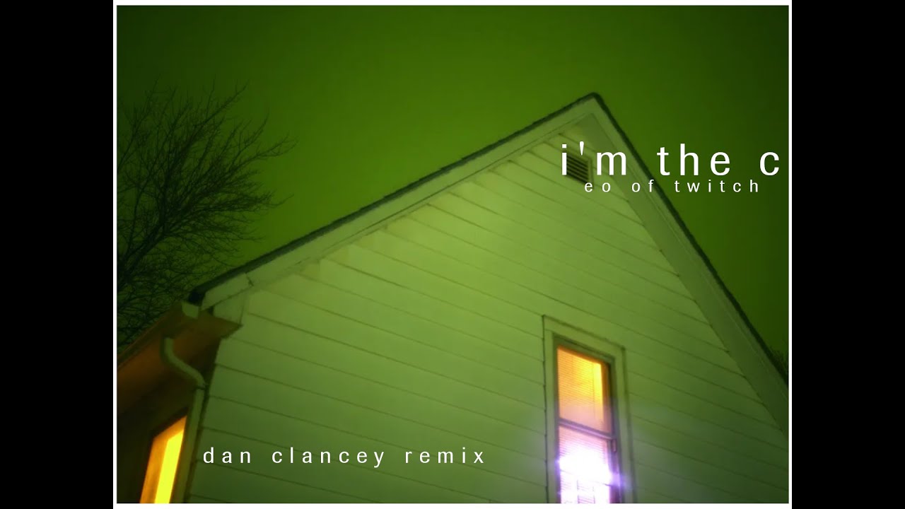 i'm the ceo of twitch - dan clancey remix (GONE MIDWEST EMO) - YouTube