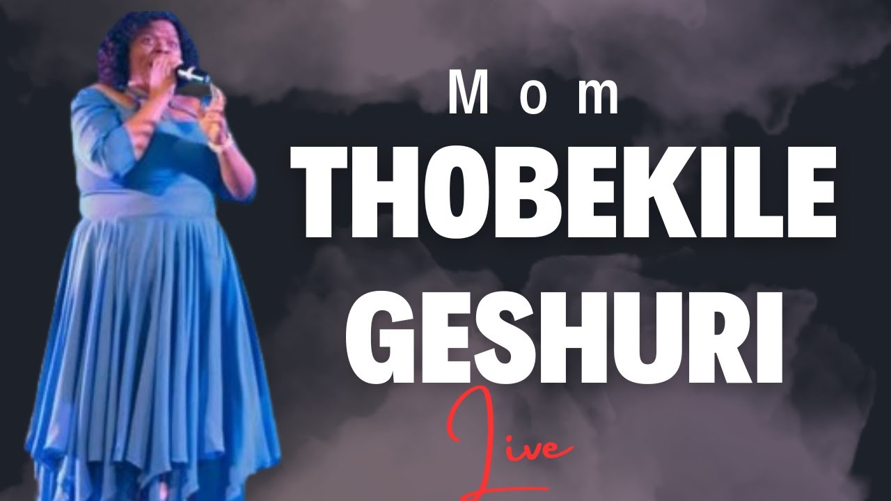 Thobekile eGeshuri - YouTube