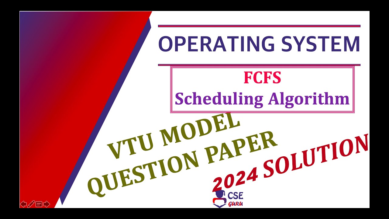 FCFS Scheduling Algorithm | Q.3c | vtu model question paper 2024 ...