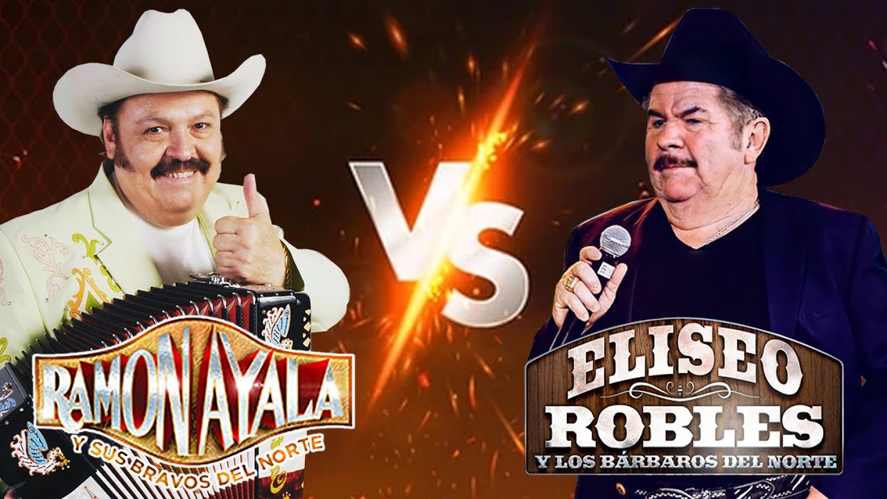 RAMÓN AYALA Y ELISEO ROBLES - PUROS CORRIDOS MIX - PURAS VIEJITAS CON ...