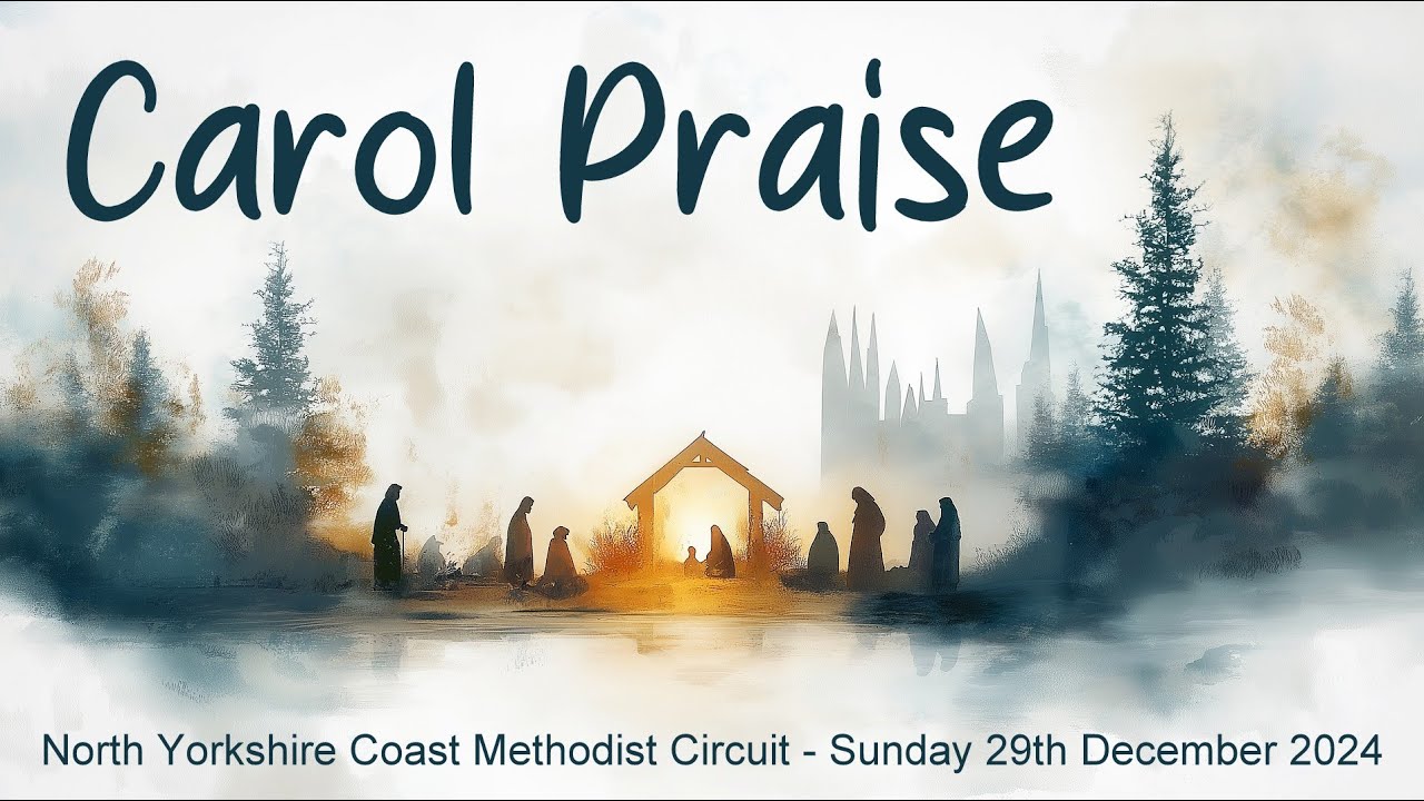 Carol Praise Sunday 29th December 2024 - YouTube