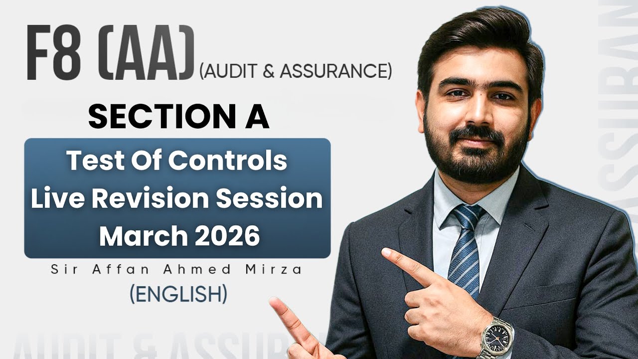ACCA AA | F8 (Audit & Assurance) Test of Controls Section A Questions ...