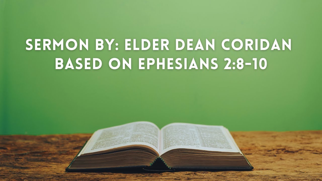 11/25/2023 - Sermon by: Elder Dean Coridan - YouTube