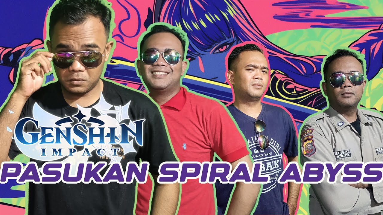 🔴Pasukan Spiral Abyss Penjoki Handal Ep 57 | Genshin Impact Indonesia ...