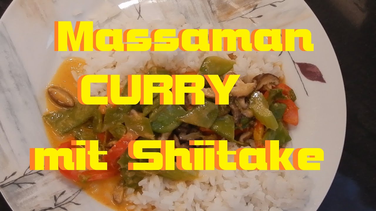 Massaman Curry mit Shiitake #kochrezept #vegetarian #vegan - YouTube