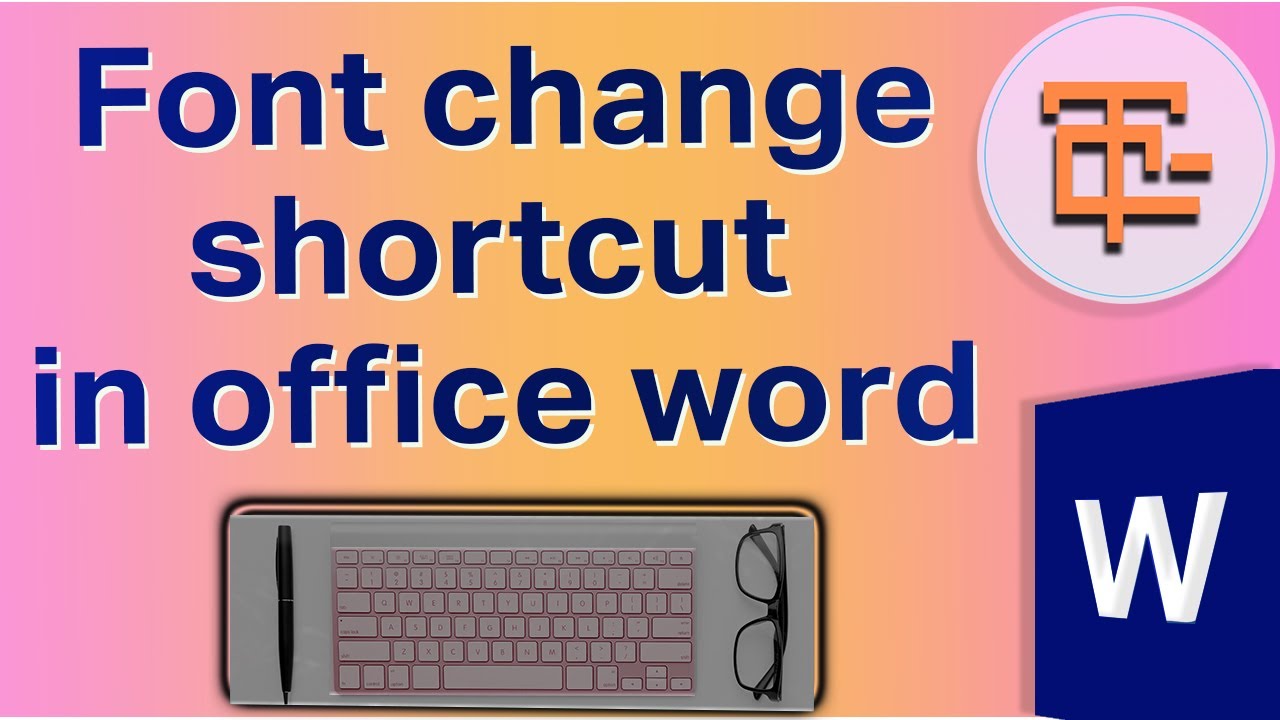 How to change font in office word by keyboard shortcuts (কি-বোর্ড ...