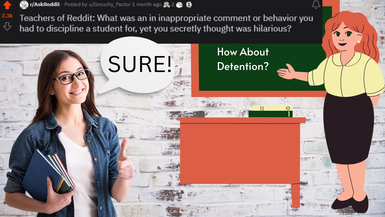TEACHERS OF REDDIT TELL THEIR HILARIOUS INAPPROPRIATE STUDENT MOMENTS ...
