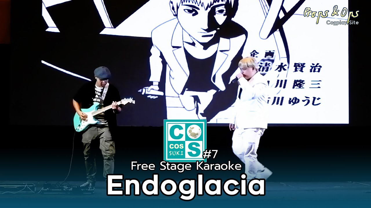 Free Stage Karaoke 01 - Endoglacia ในงาน CosCos Suki #07 - YouTube