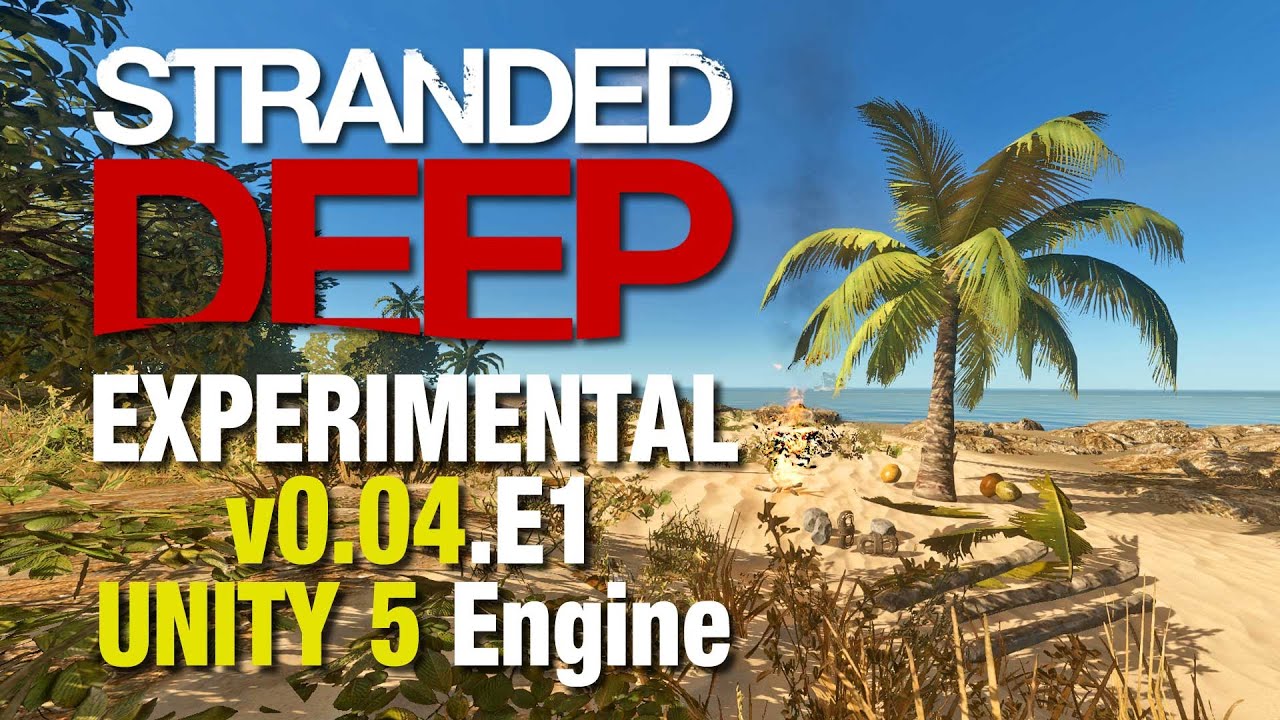 Stranded Deep - Experimental 0.04 E1 Unity 5 [Gameplay German Deutsch ...
