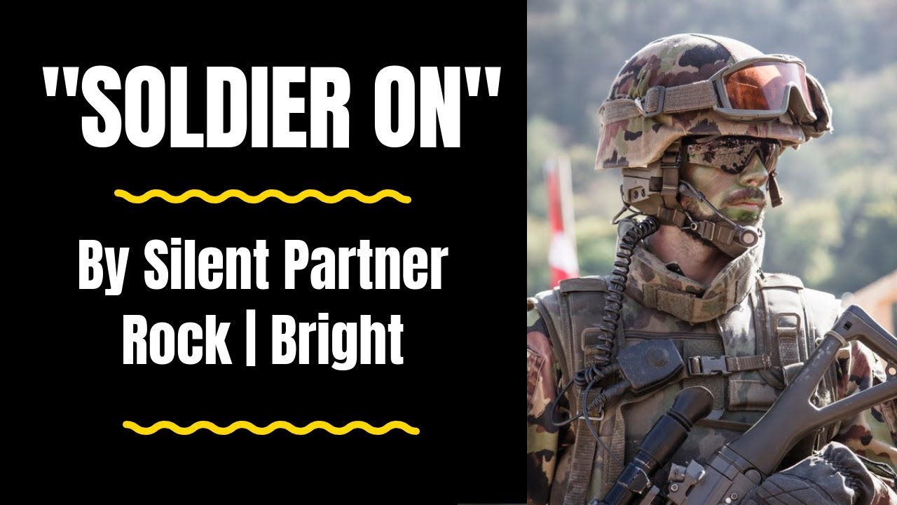 Rock | Bright Music - "SOLDIER ON" (FREE MUSIC/No Copyright ) – Silent ...