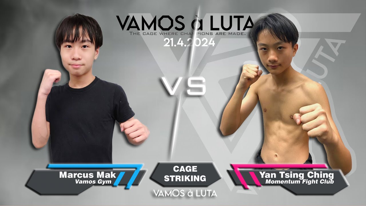 VAMOS à LUTA 2024.04.21 | Match 11 Cage Striking | Marcus Mak vs Yan ...
