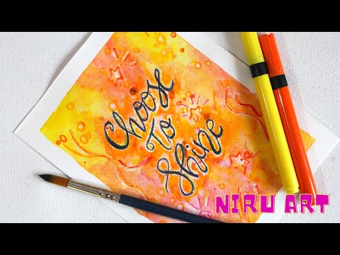 Niru's Calligraphy | Easy Watercolor background and Calligraphy ...