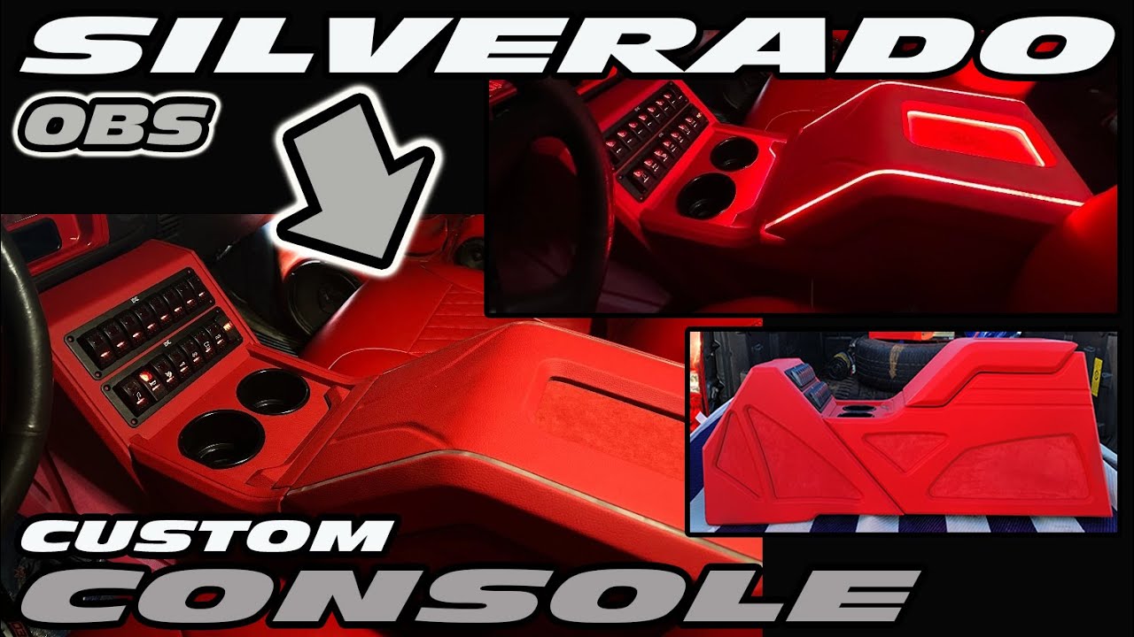 OBS CHEVY SILVERADO CUSTOM CONSOLE WITH ACRYLIC AND LED LIGHTING - YouTube