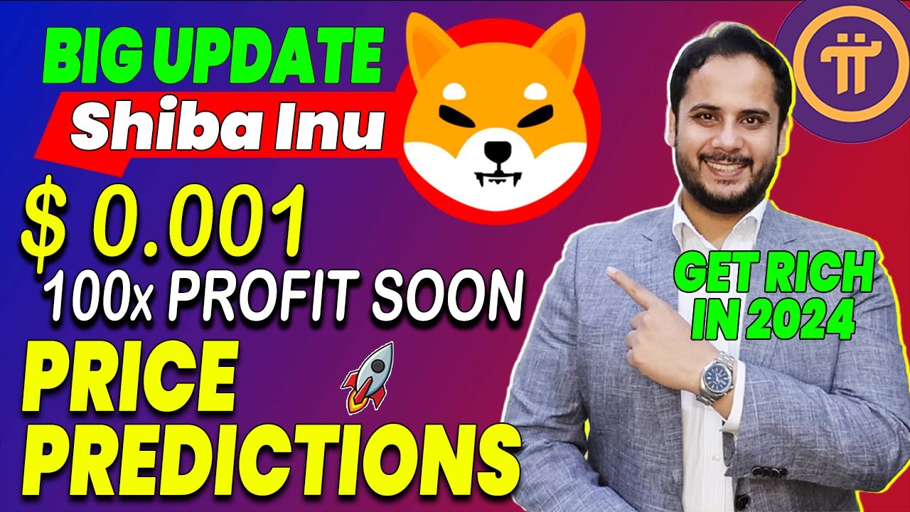 Shiba Inu Coin News | Shiba Inu Update | Pi Coin Price in 2024 | Top ...