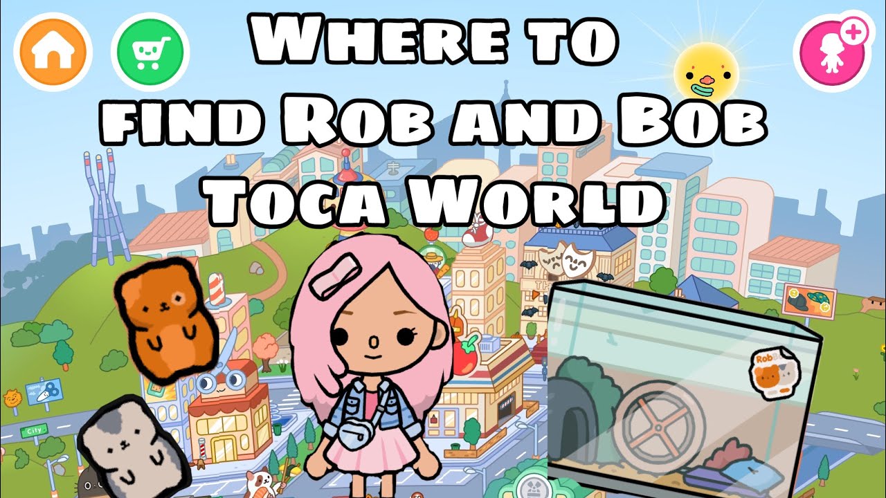 Where find Rob and Bob in Toca World - YouTube