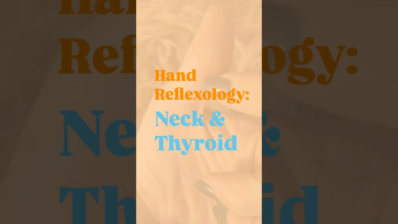 Hand Reflexology: Neck & Thyroid - YouTube