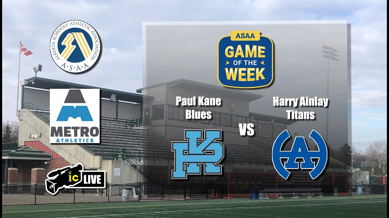 Paul Kane vs. Harry Ainlay Highlights - YouTube
