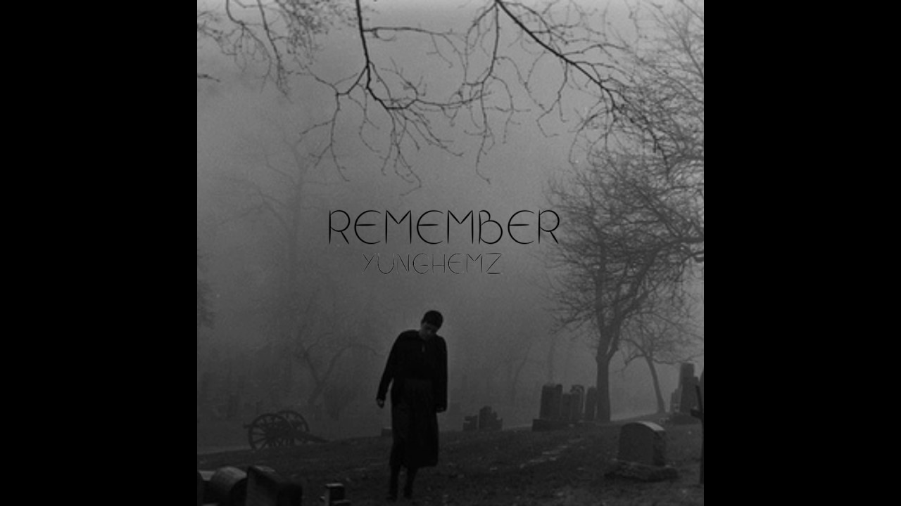 Hemz - REMEMBER - YouTube