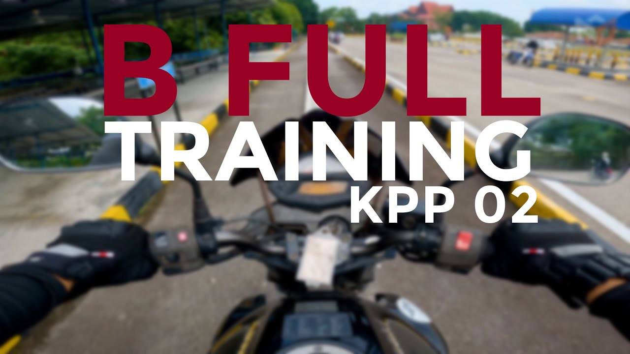 🟠⚪⚫ . B FULL LICENSE . KPP02 . KPP03 . TRAINING . MSDC - YouTube
