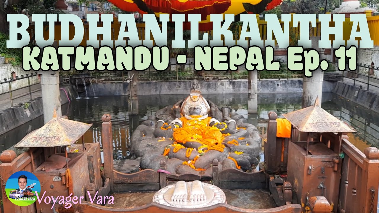 Nepal Ep 11 KATMANDU I BUDHANILKANTHA I In English I LORD VISHNU TEMPLE ...