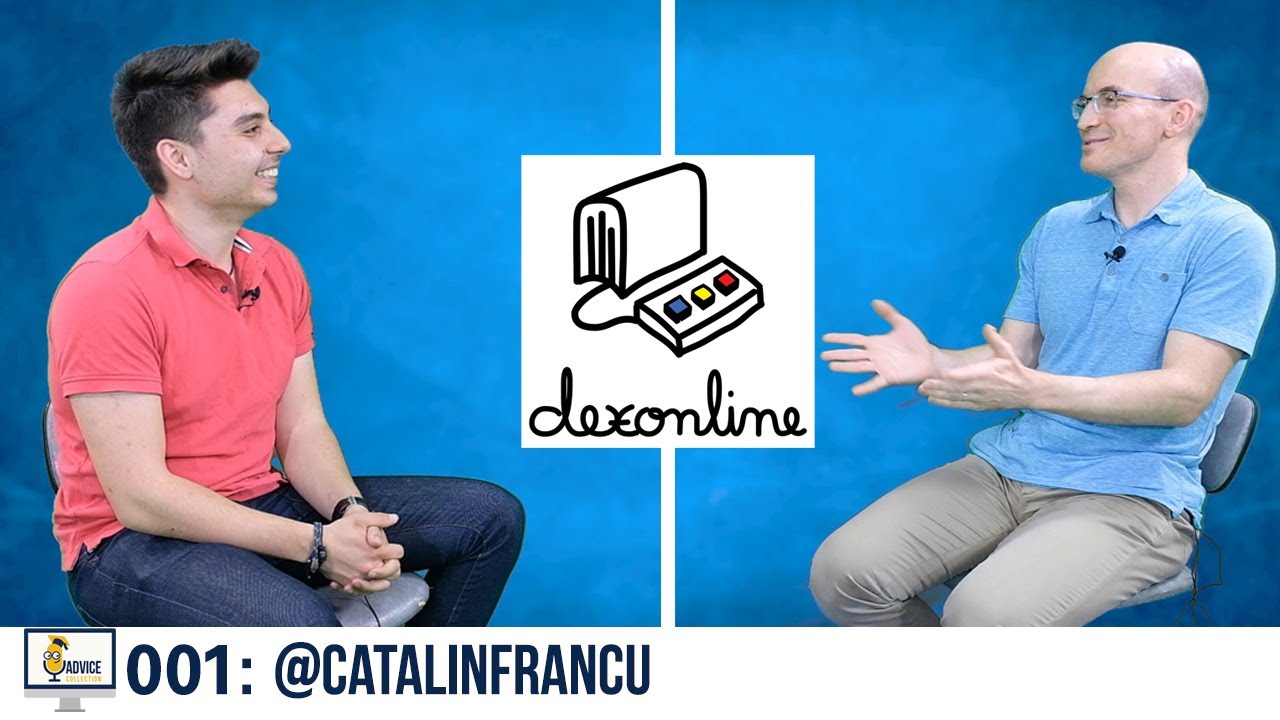 Advice Collection 001: De la MIT/Google la dexonline.ro @CatalinFrancu ...