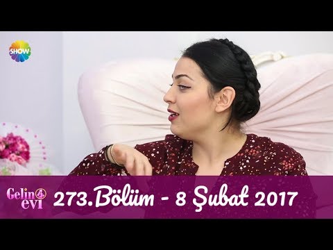 Gelin Evi 273.Bölüm | 8 Şubat 2017