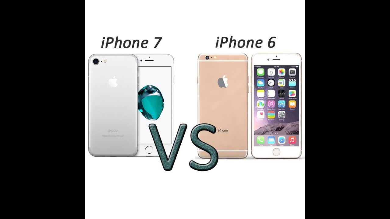 iPhone 7 VS iPhone 6 - YouTube