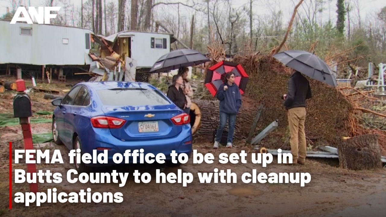 FEMA field office to be set up in Butts County to help with cleanup ...