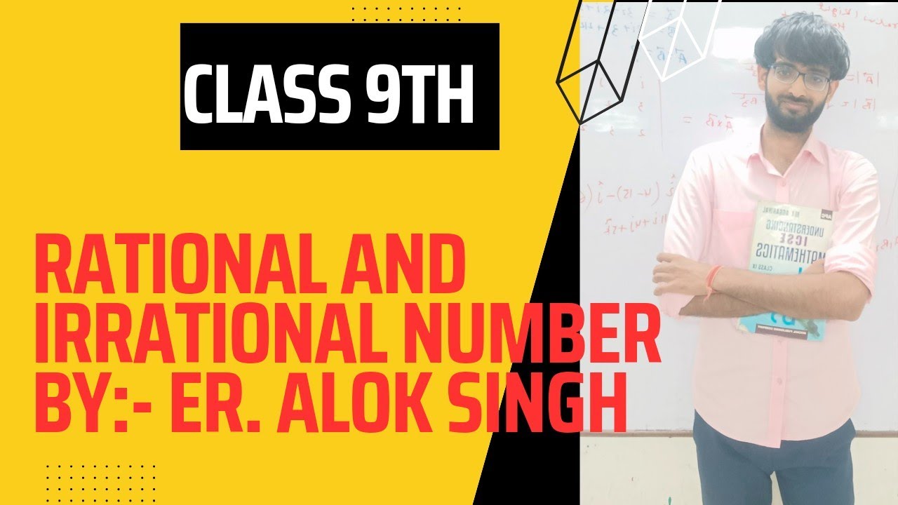Class 9th math Lecture 02 Rational and Irrational Numbers Teach by Er ...