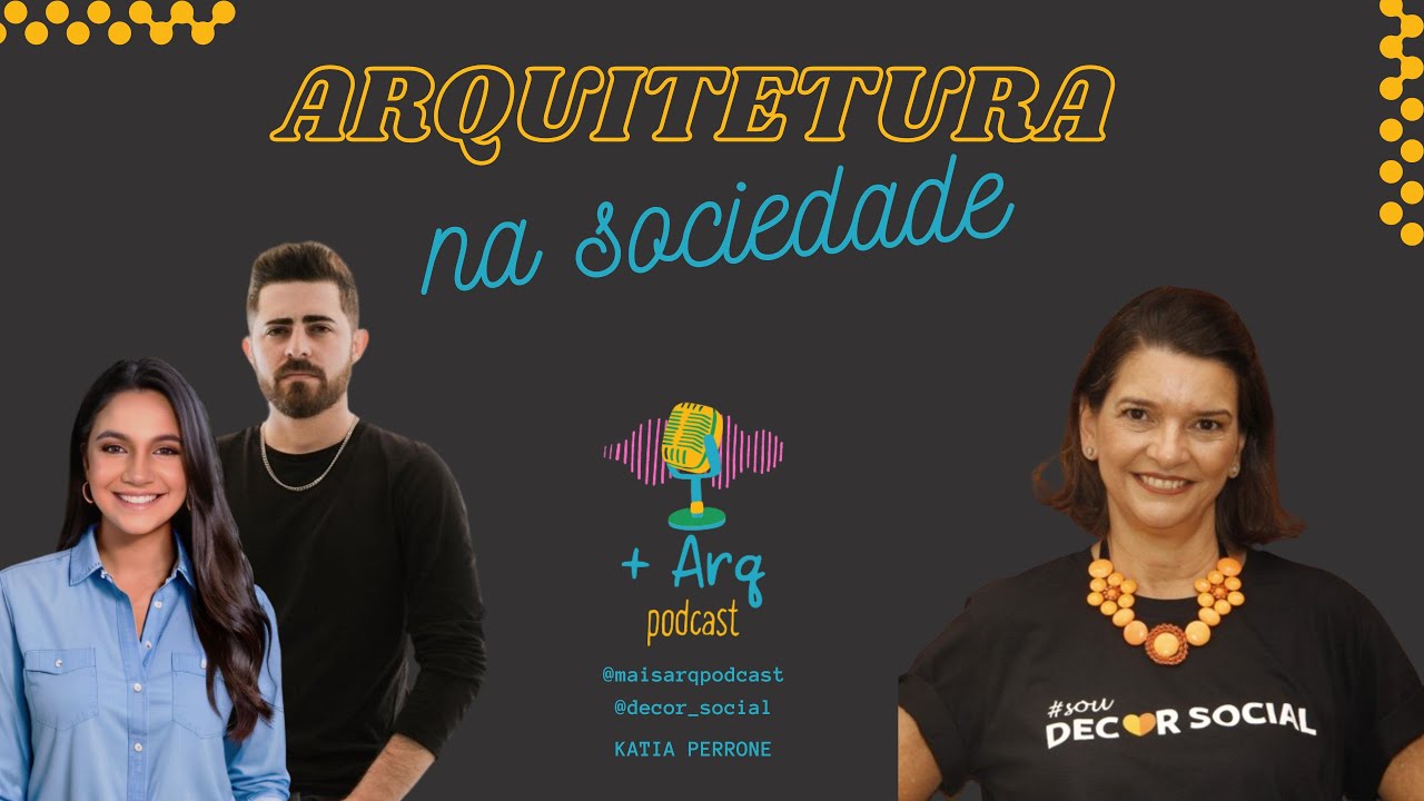 +ARQ EP03 - Katia Perrone #decorsocial - YouTube