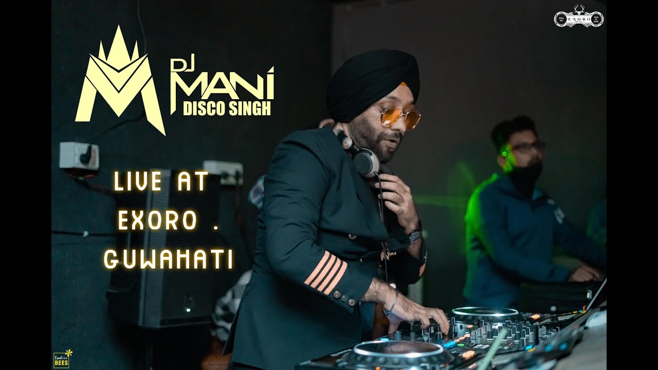 DJ MANI DISCO SINGH Live @ CLUB EXORO ..GUWAHATI - YouTube