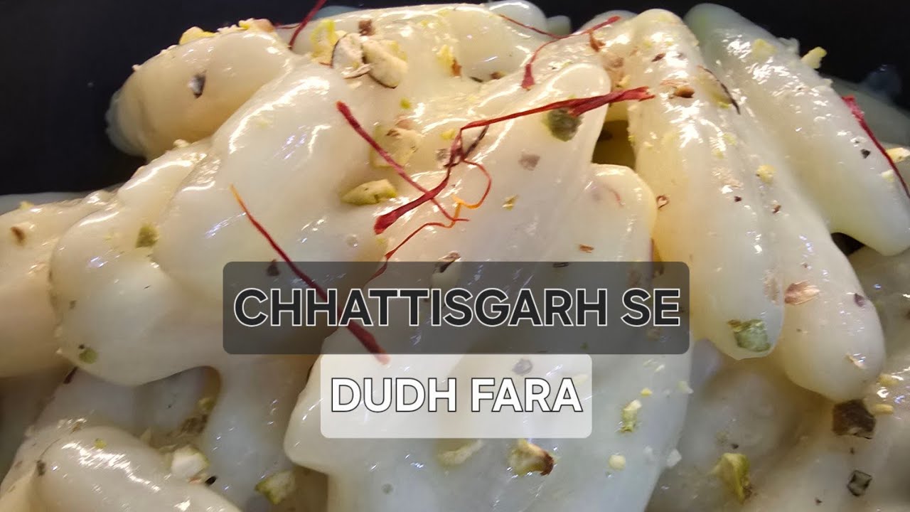Chhattisgarh ki Special Dudh Fara Recipe | Traditional Sweet Dish - YouTube