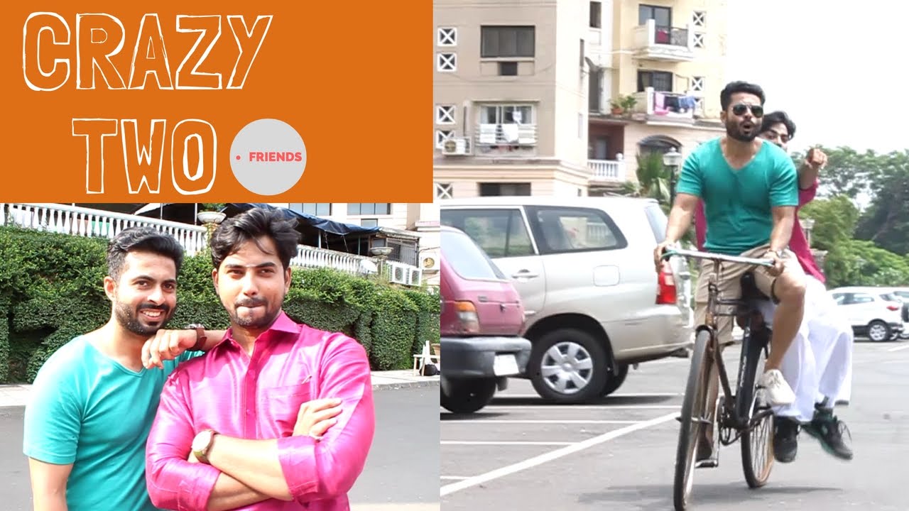 Two Crazy Friends | MEN WILL BE MEN | PAWAN UTWANI - YouTube