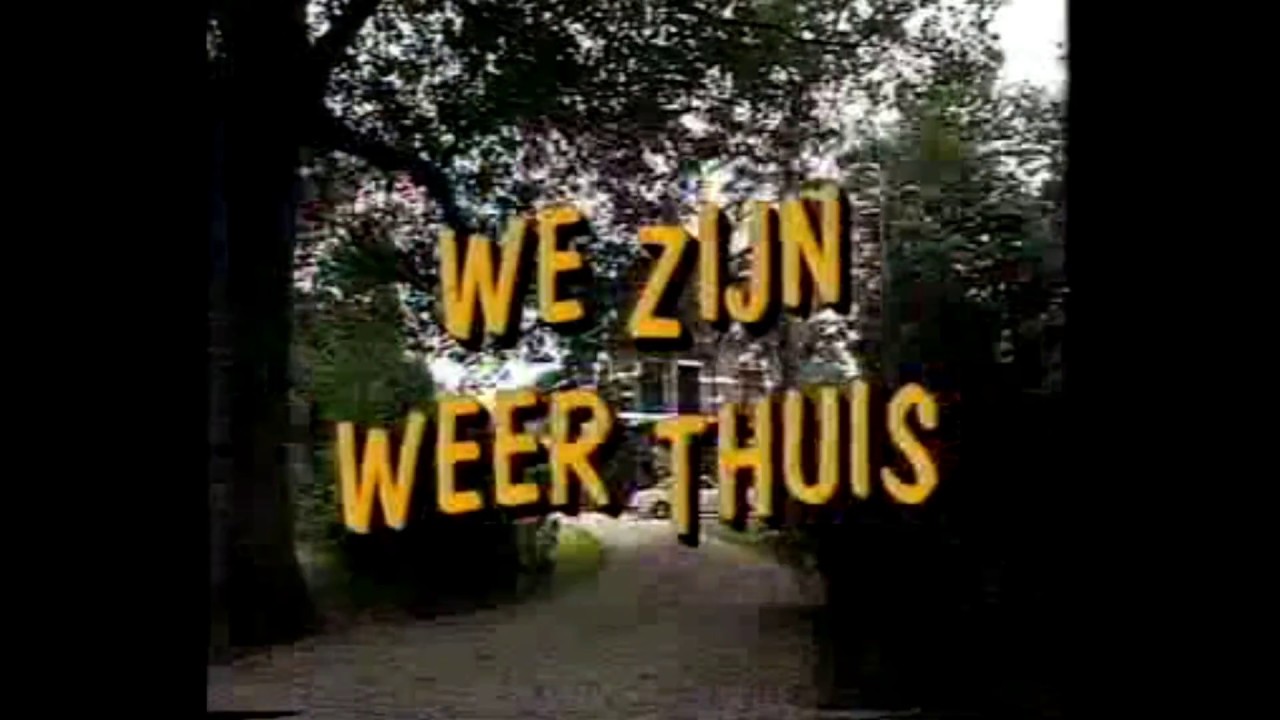 We zijn weer thuis Intro - YouTube