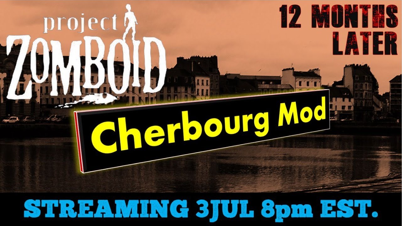 Project Zomboid|| GURU || Cherbourg 12 Months Later! - YouTube