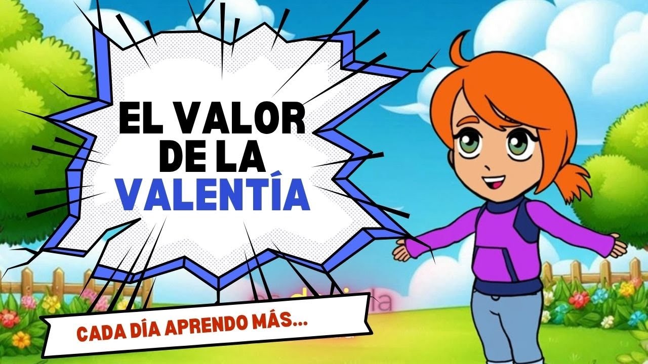 EL VALOR DE LA VALENTÍA CON DIBUJOS PARA LOS NIÑOS - YouTube