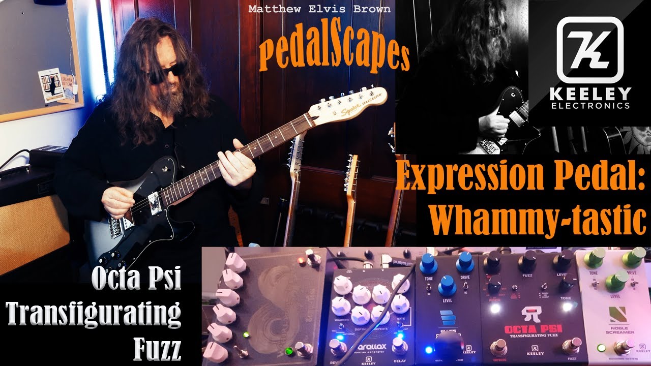 Keeley Electronics Octa Psi Transfigurating Fuzz Expression Pedal 1st ...