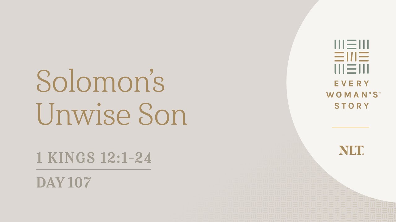 Day 107: Solomon’s Unwise Son - YouTube