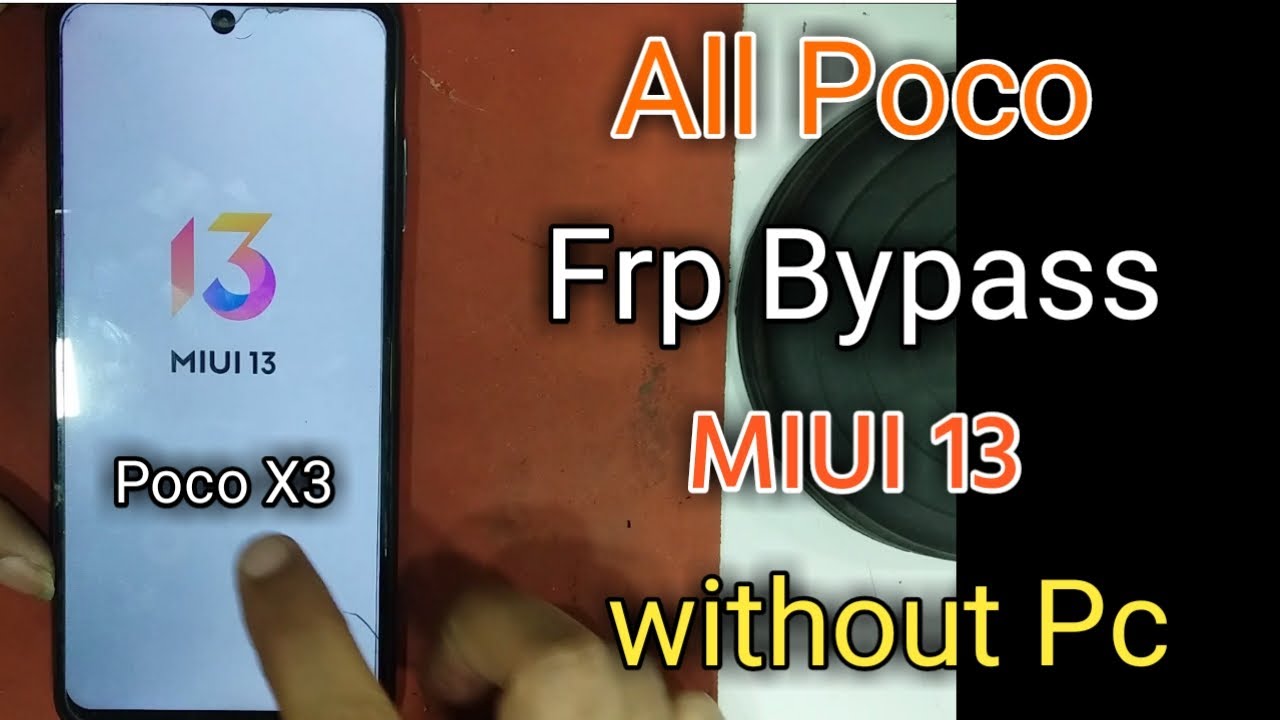 poco x3 frp bypass MIUI 13 without pc || Poco/Mi Frp Solution || - YouTube