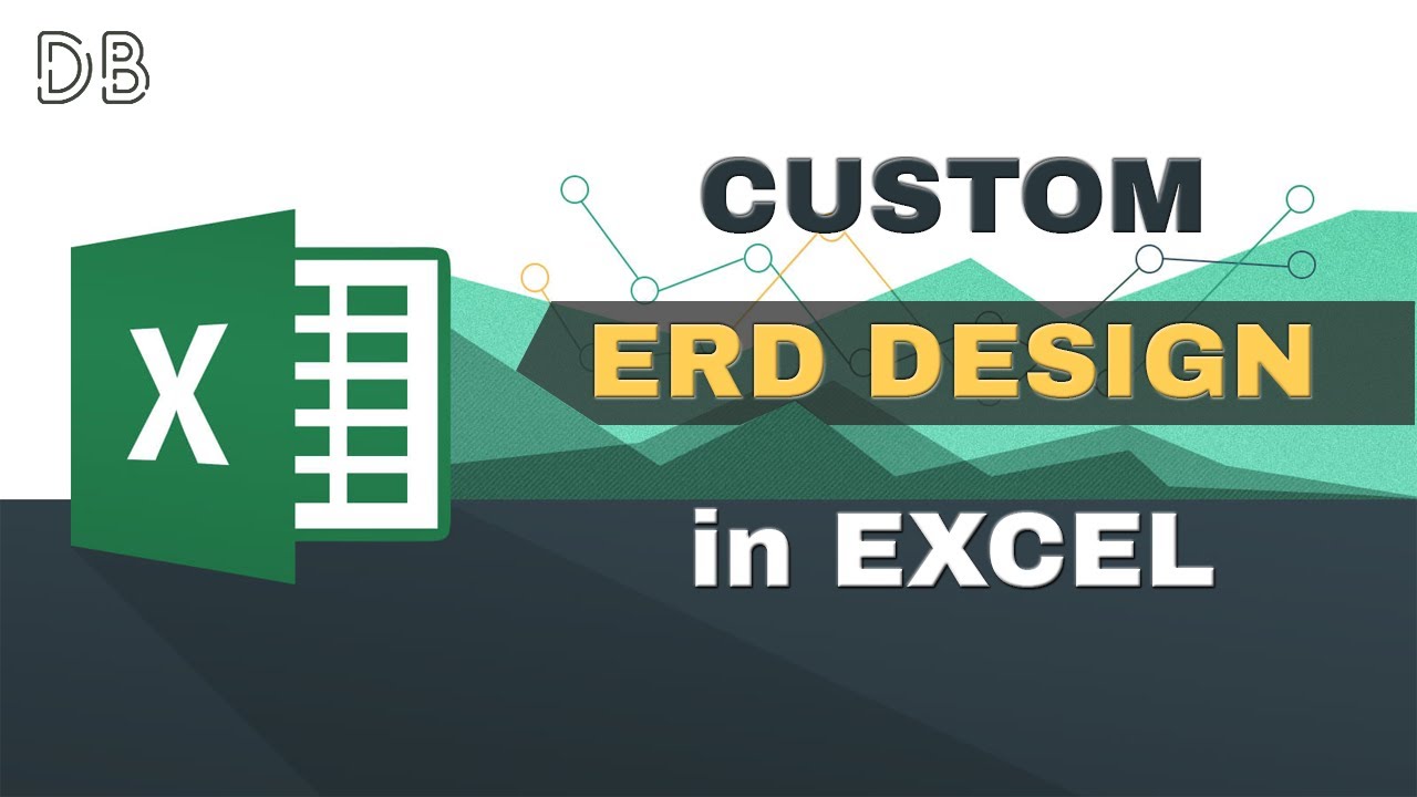 Create Customized ERD In Excel YouTube Create Customized ERD In Excel YouTube