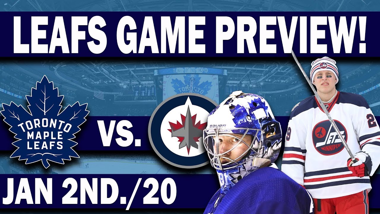Maple Leafs vs Jets Game Day Preview! (Jan 2nd 2020) - YouTube